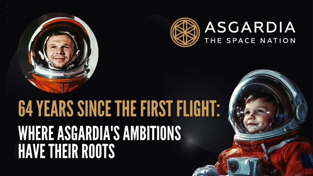 64 Years Since the First Flight: Where Asgardia's Ambitions Have Their ...
